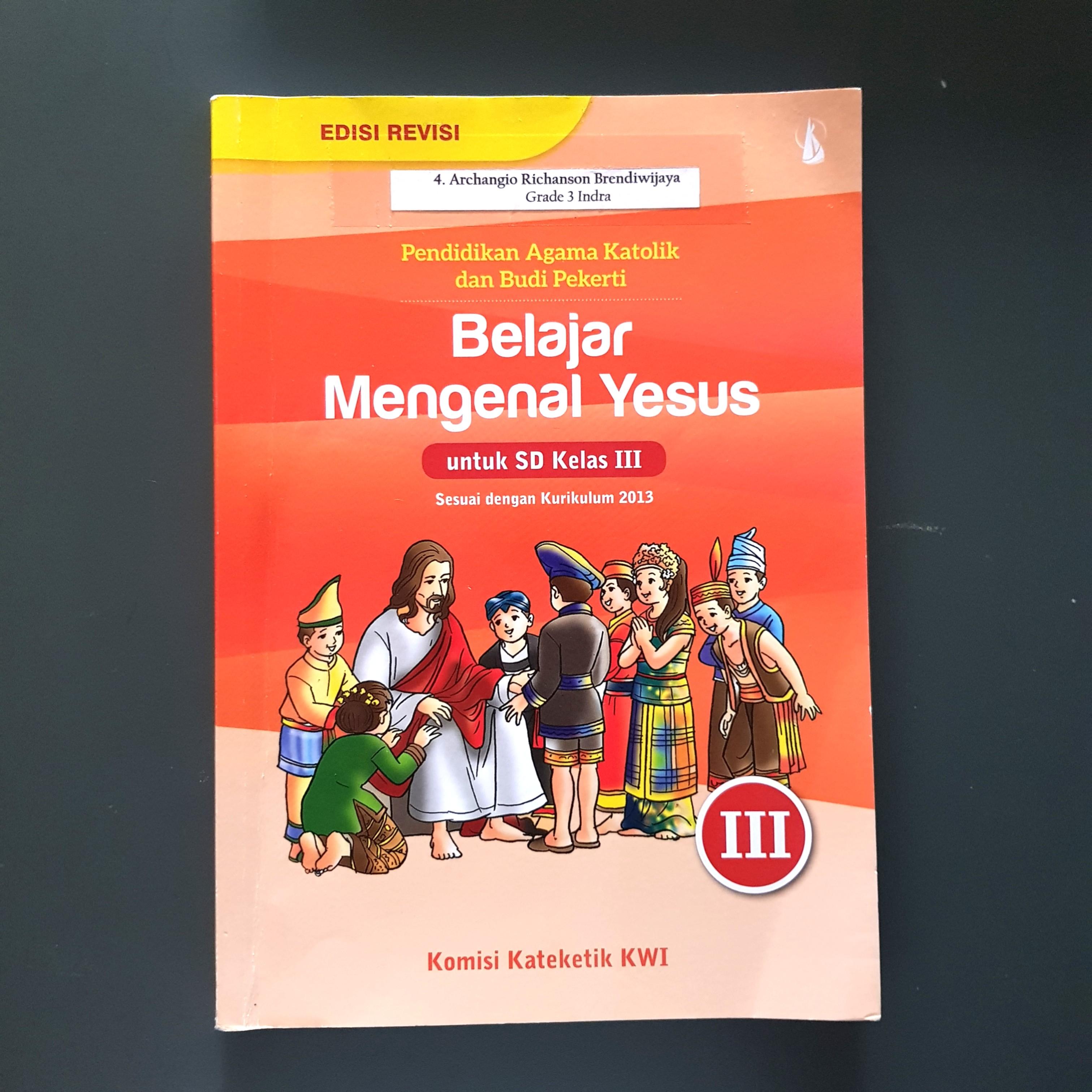 Belajar Mengenal Yesus Pendidikan Agama Katolik Dan Budi Pekerti The