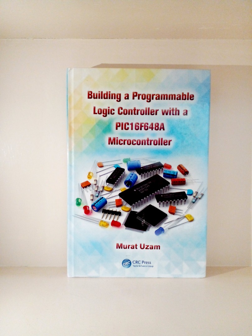 Building A Programmable Logic Controller With A Pic16F648A