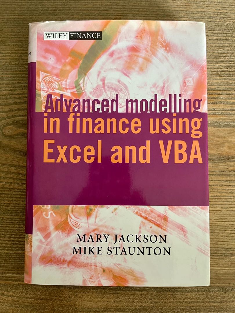 Advanced Modelling In Finance Using Excel And VBA Mike Staunton