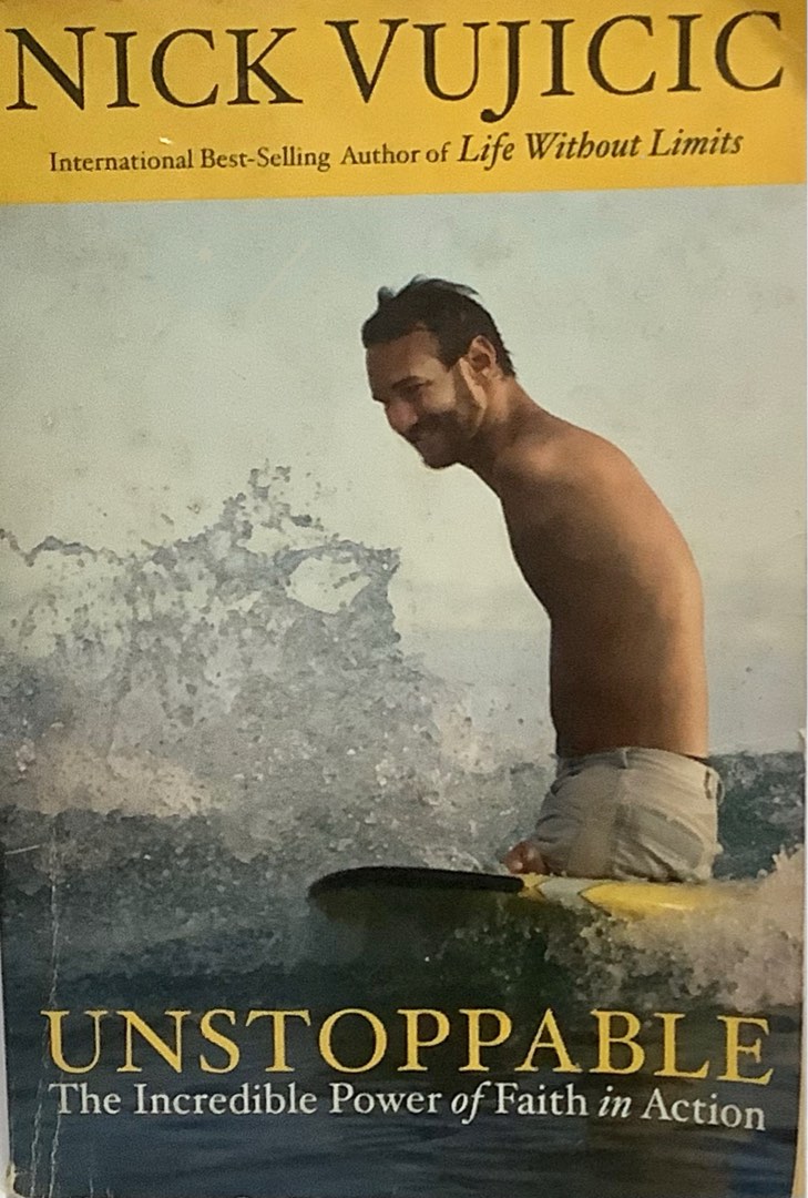 Unstoppable Nick Vujicic Hobbies Toys Books Magazines Fiction