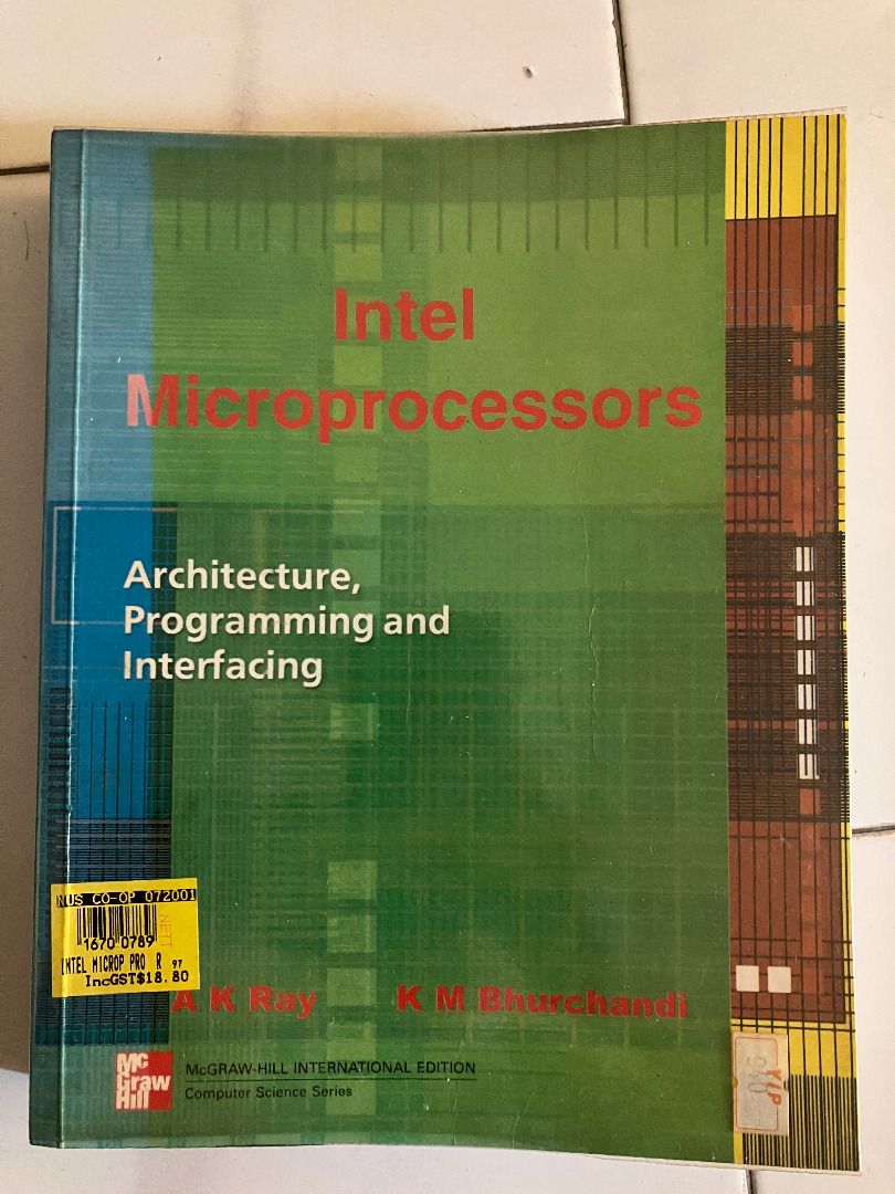 Intel Microprocessors Architecture Programming And Interfacing By Ray