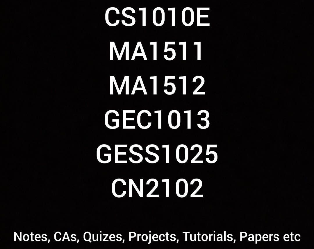 NUS CS1010E MA1511 MA1512 CN2102 AY2021 2022 Programming
