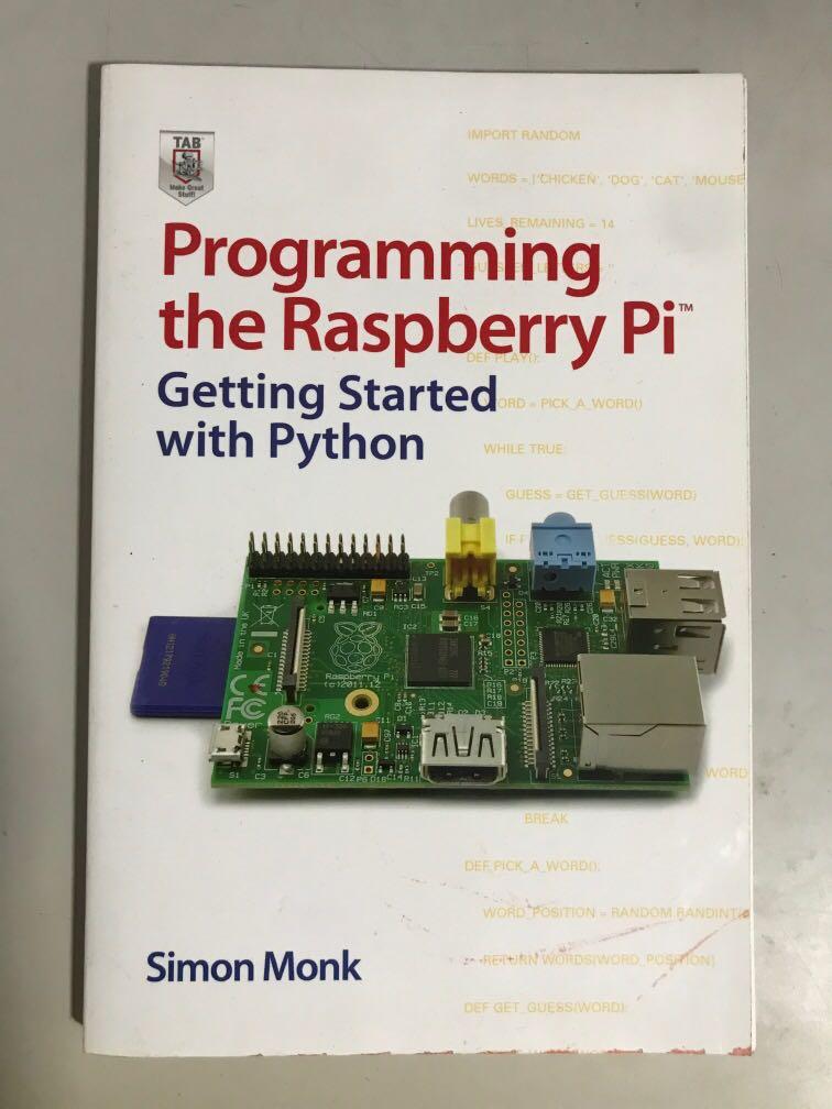 Programming The Raspberry Po With Payton Beginners By Simon Monk