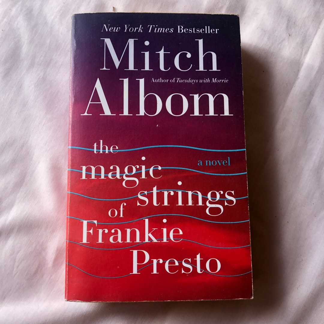 The Magic Strings Of Frankie Presto By Mitch Albom Hobbies Toys