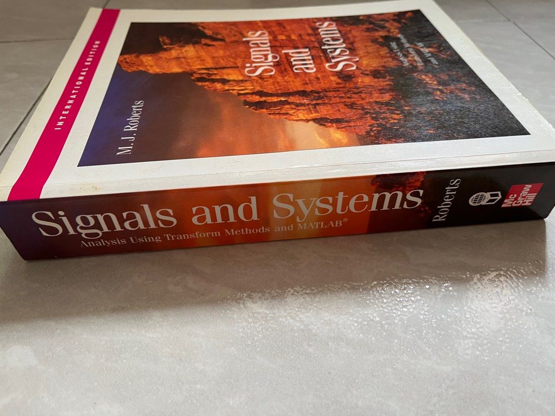 Signals And Systems Analysis Using Transform Methods And MATLAB