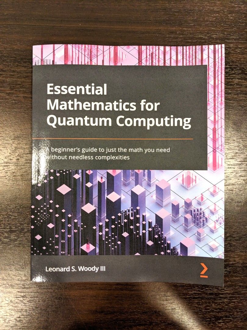 Essentials Mathematics For Quantum Computing Hobbies Toys Books