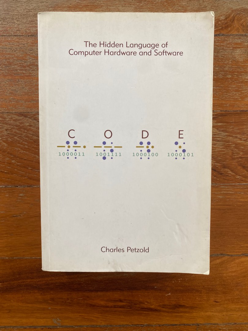 Code The Hidden Language Of Computer Hardware And Software Book