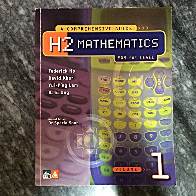 H2 Mathematics: A Comprehensive Guide (volume 1), Hobbies & Toys, Books ...