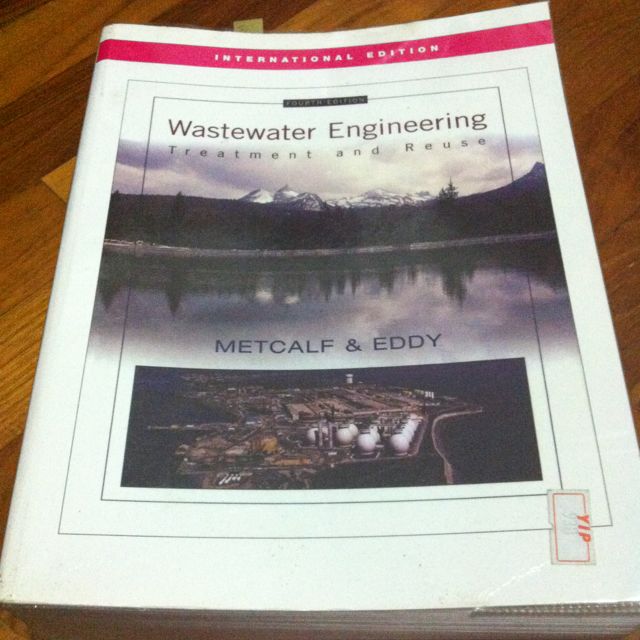 Wastewater Engineering Treatment And Reuse - Metcalf & Eddy, Hobbies ...