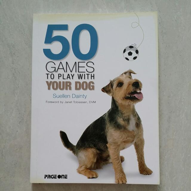 Book: 50 Games To Play With Your Dog, Hobbies & Toys, Books & Magazines ...