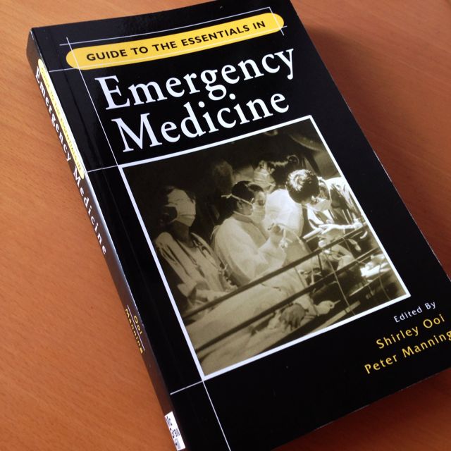 Guide to The Essentials In Emergency Medicine (by Shirley Ooi, Peter ...