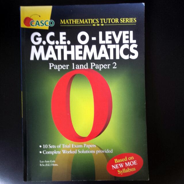 O Level Mathematics Paper 1 & 2, Hobbies & Toys, Books & Magazines ... O Level Mathematics Paper 1 & 2, Hobbies & Toys, Books & Magazines ...