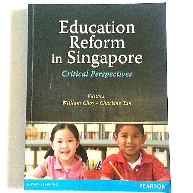 Pending: NIE Textbook - Education Reform in Singapore - Critical ...