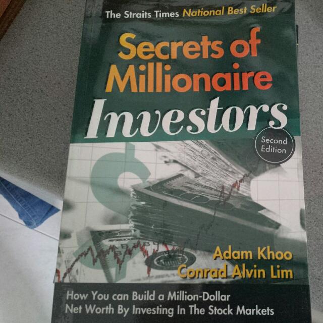Secrets of Millionaire Investors by Adam Khoo and Conrad Alvin Lim ...