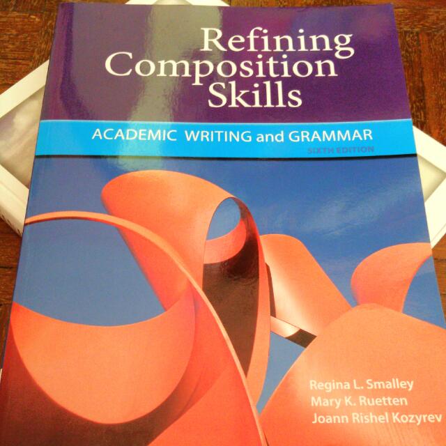 REFINING COMPOSITION SKILLS: academic Writing And Grammar, Hobbies ...