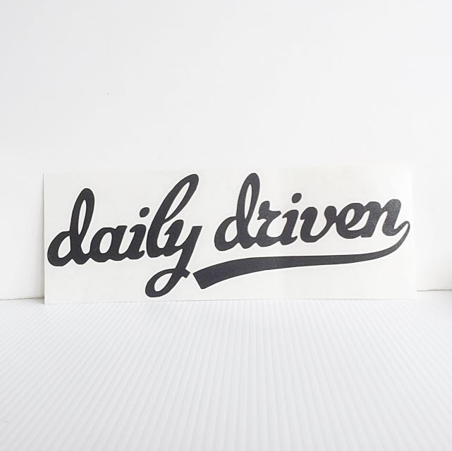 *Exclusive* Daily Driven (Cursive) Sticker, Everything Else on Carousell