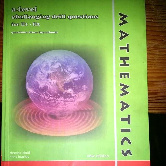 Mathematics A-level Challenging Drill Questions For H1 . H2 By Thomas ...