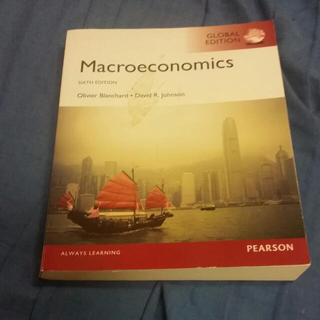 Macroeconomics Pearson, Olivier Blanchard and David R. Johnson, Hobbies ... Macroeconomics Pearson, Olivier Blanchard and David R. Johnson, Hobbies ...