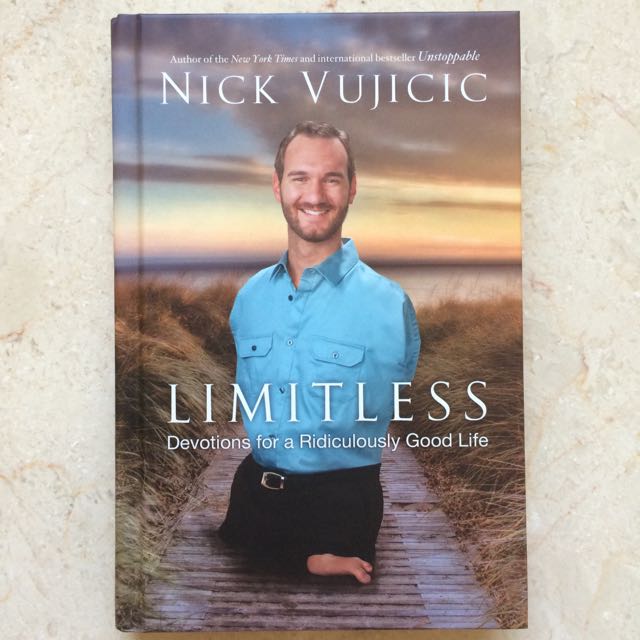 Limitless: Devotions for a Ridiculously Good Life - Nick Vujicic ...