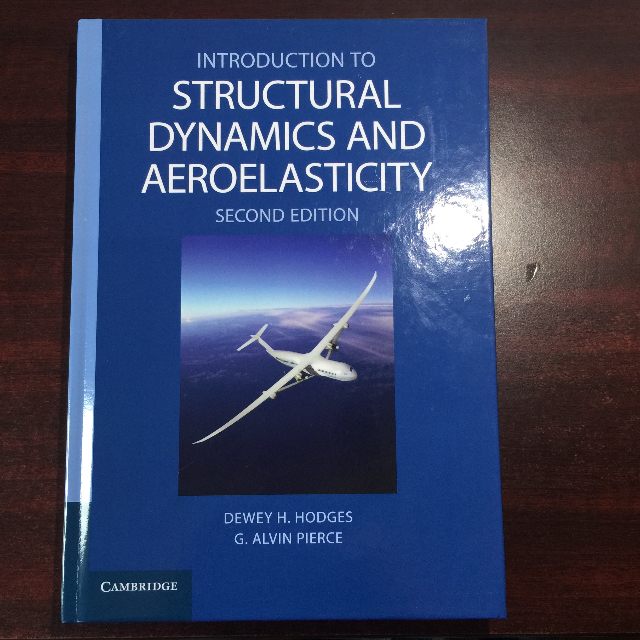 Introduction to Structural Dynamics and Aeroelasticity (Hardcover) Second Edition By Dewey H ...