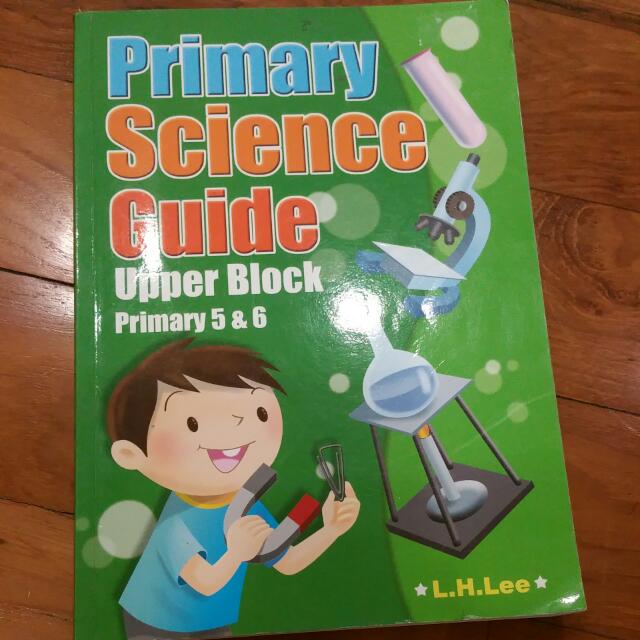 Primary Science Guide (Upper Block -P5&6), Hobbies & Toys, Books ...