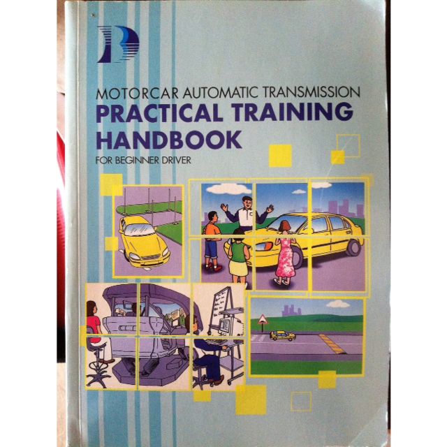 Practical Training Handbook For Driving (Auto Class 3A), Hobbies & Toys ...