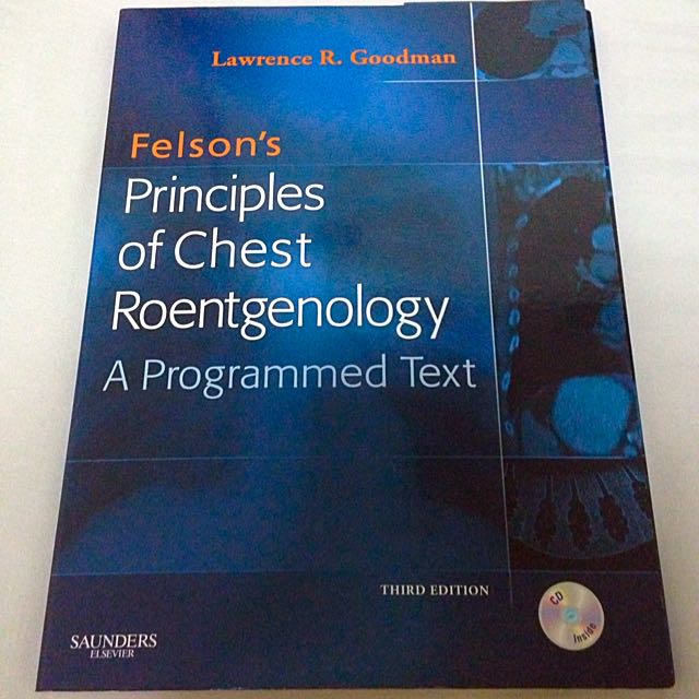 Medical Book - Lawrence R. Goodman Felson's Principles of Chest ...