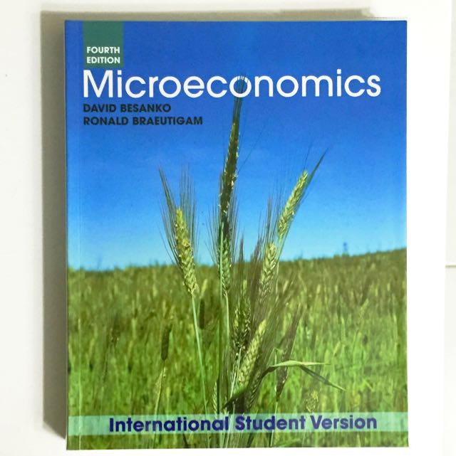 Microeconomics 4th Edition By David Besanko, Ronald Braeutigam, Hobbies ...