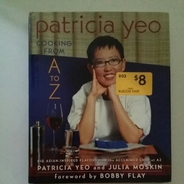 Cooking From A To Z - Patricia Yeo (Cookery Bk), Hobbies & Toys, Books ...