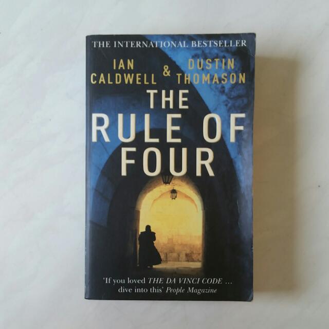 The Rule Of Four By Ian Caldwell & Dustin Thomason, Hobbies & Toys ...