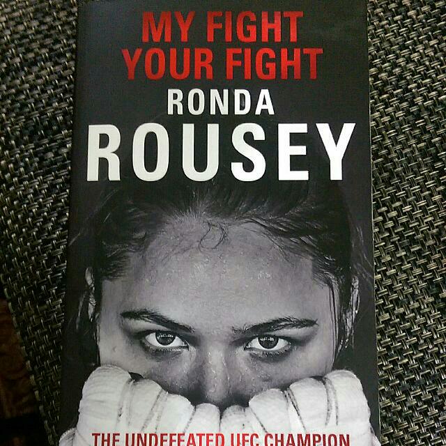 My Fight Your Fight Ronda Rousey, Hobbies & Toys, Memorabilia ...