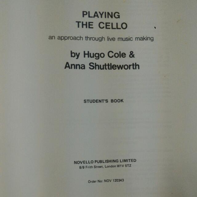 Playing The Cello (Hugo Cole & Anna Shuttleworth) Student's Book ...