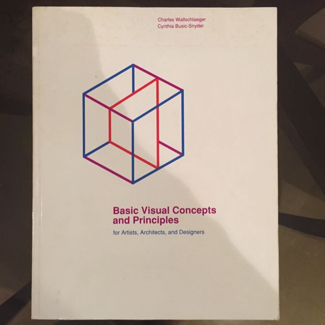 Basic Visual Concepts and Principles for Artists, Architects and ...