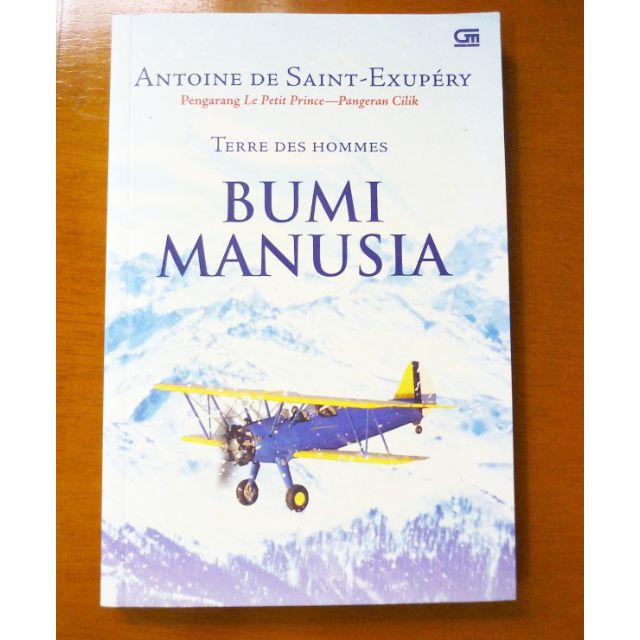 Terre des Hommes - Bumi Manusia - Antoine De Saint-Exupery, Buku & Alat ... Terre des Hommes - Bumi Manusia - Antoine De Saint-Exupery, Buku & Alat ...