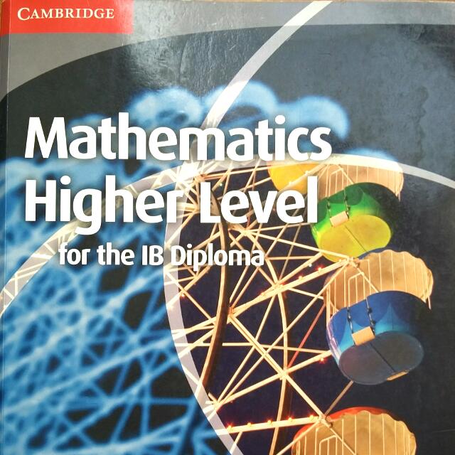 Mathematics Higher Level For The Ib Diploma Cambridge Hobbies And Toys Books And Magazines