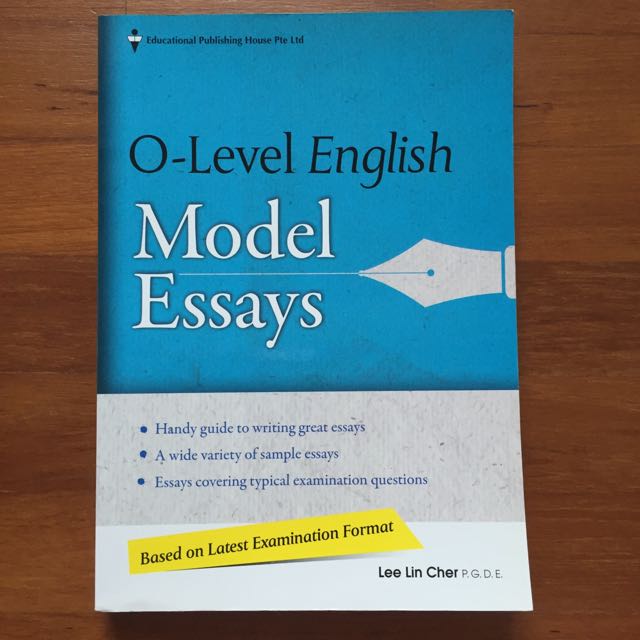 O Level English Model Essays (Publisher: Educational Publishing House ...