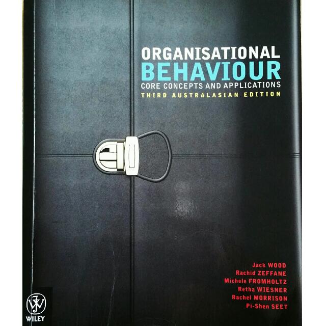 Organisational Behaviour Third Australasian Edition - Jack Wood, Rachid ...