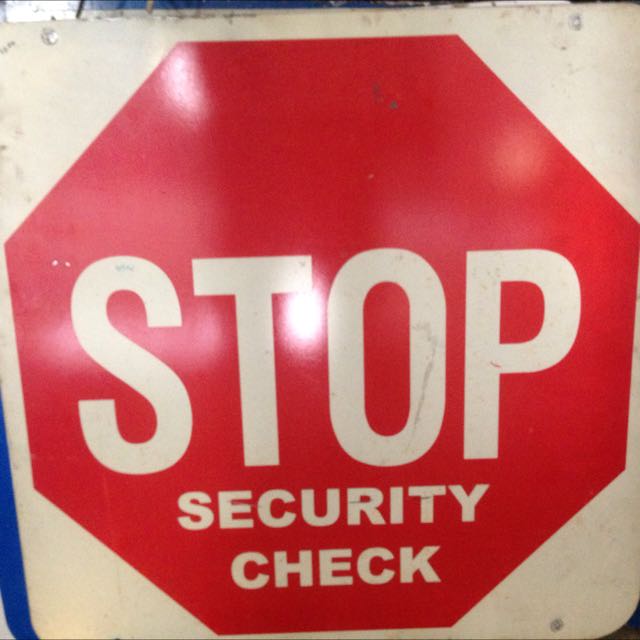 Stop security Check Signage, Hobbies & Toys, Memorabilia & Collectibles ...
