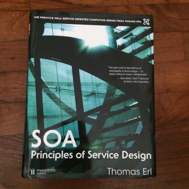 IS4224 SOA Principles Of Service Design, Hobbies & Toys, Books ...
