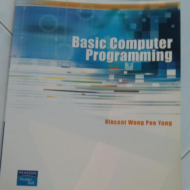 Basic Computer Programming By Vincent Wong Poo Yang, Computers & Tech ...