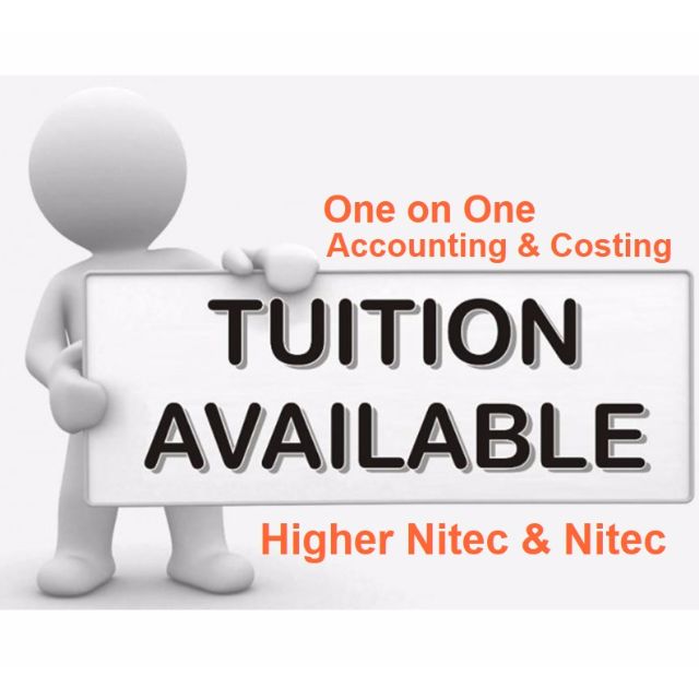 ONE ON ONE TUITION FOR HIGHER NITEC AND NITEC, ACCOUNTING AND COSTING ...