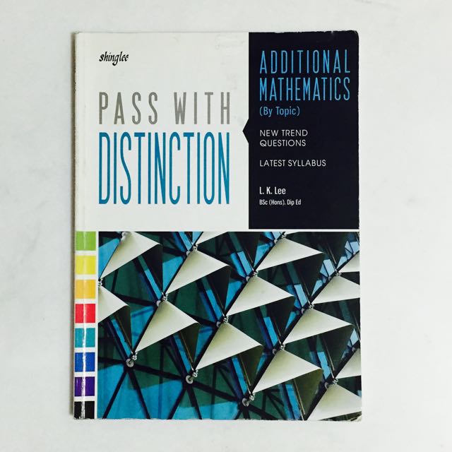 O'level Pass With Distinction Additional Mathematics, Hobbies & Toys ...