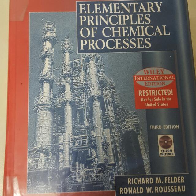 Elementary Principles of Chemical Processes, Wiley, 3rd Edition Richard ...