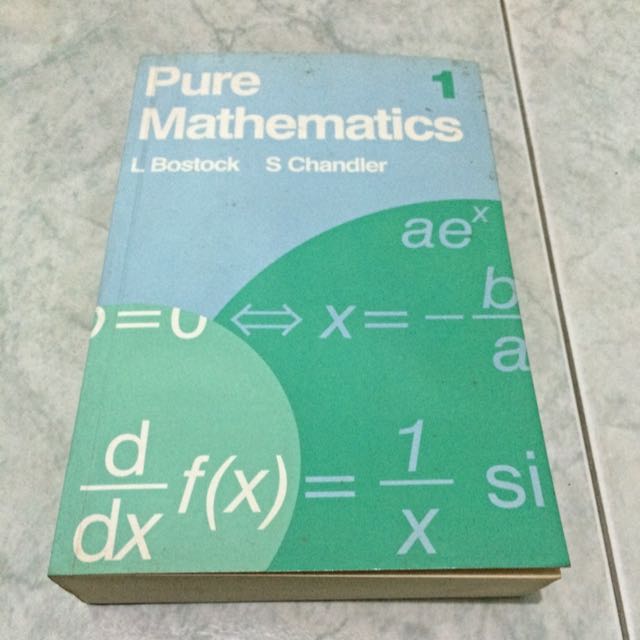 Pure Mathematics by L. Bostock and S. Chandler, Hobbies & Toys, Books ...