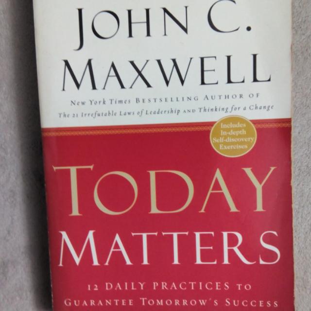 Today Matters By John Maxwell, Hobbies & Toys, Books & Magazines ...