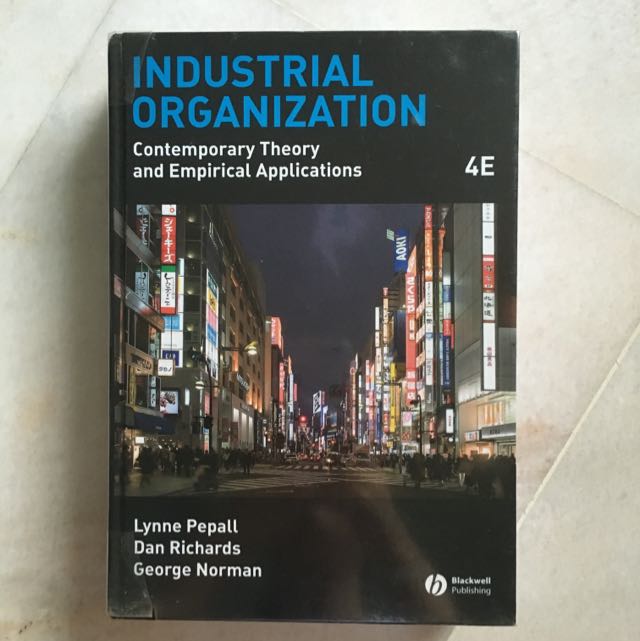 Industrial Organization: Contemporary Theory & Empirical Applications ...