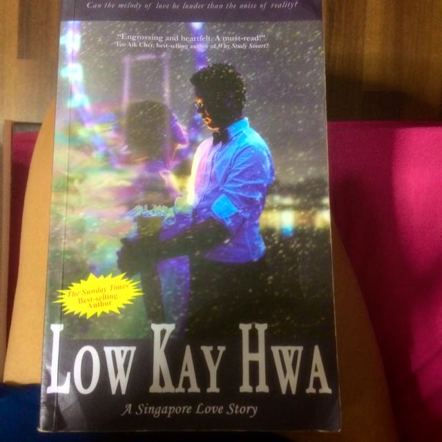 low kay hwa /a singapore love story, Hobbies & Toys, Books & Magazines ...