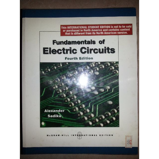 Fundamentals of Electric Circuits Fourth Edition by Alexander Sadiku [McGrawHill International ...