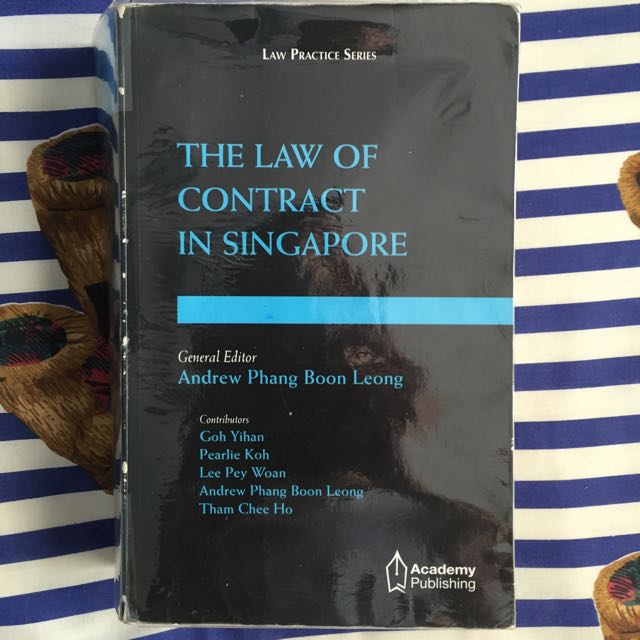 Contract Law Big Phang : The Law Of Contract In Singapore - Andrew ...