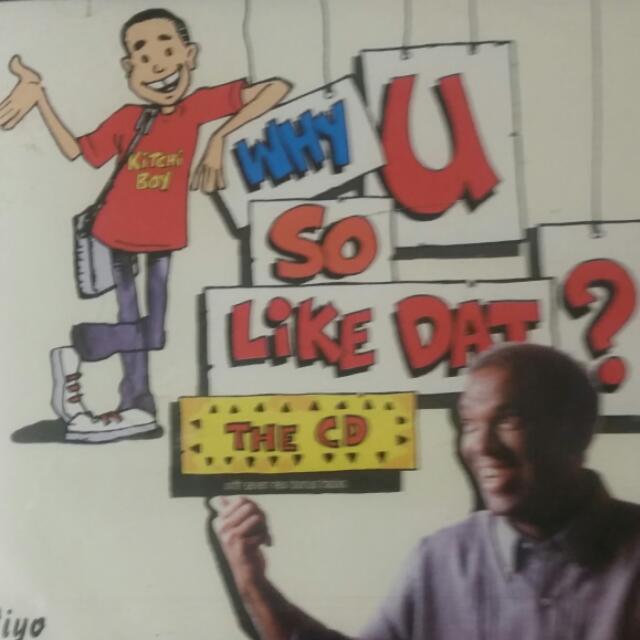 CD - WHY U SO LIKE DAT?, Hobbies & Toys, Memorabilia & Collectibles ...